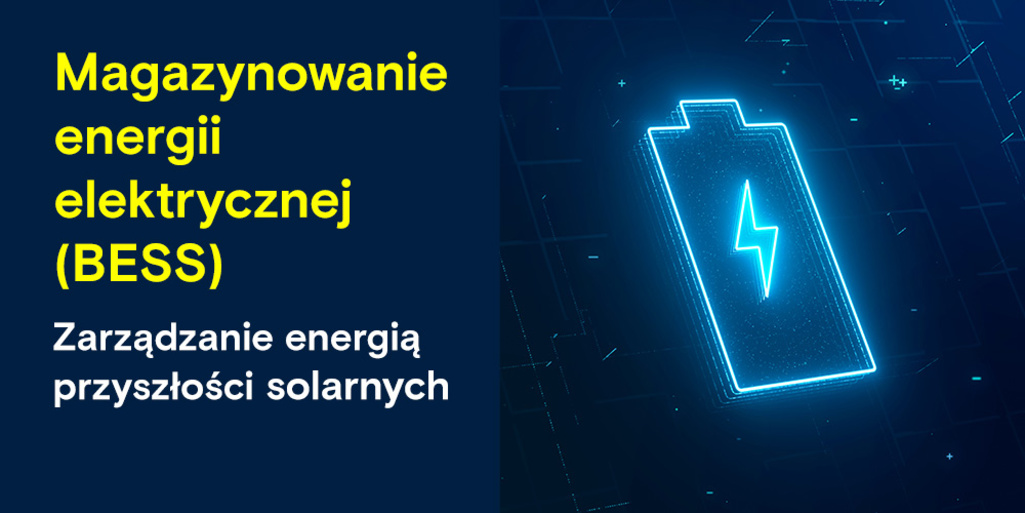 Battery Energy Storage System (BESS) » System magazynowania energii